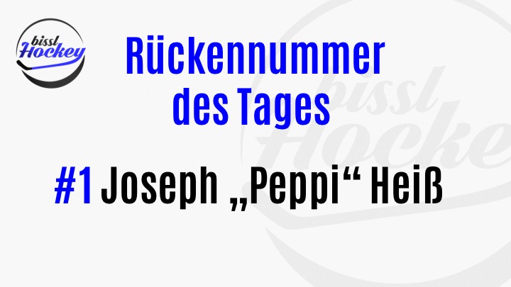 #1 Joseph "Peppi" Heiß